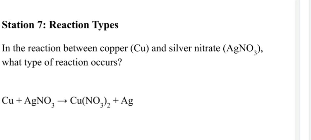Station 7: Reaction Types In the reaction between copper (Cu) and ...