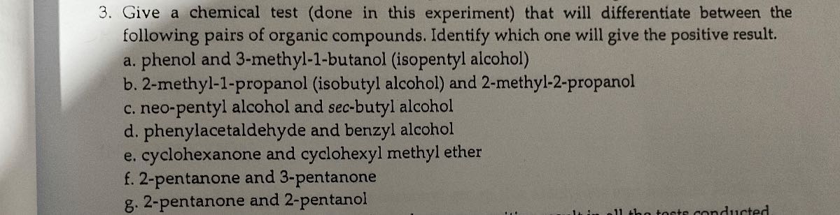 3. Give a chemical test (done in this experiment) that will ...