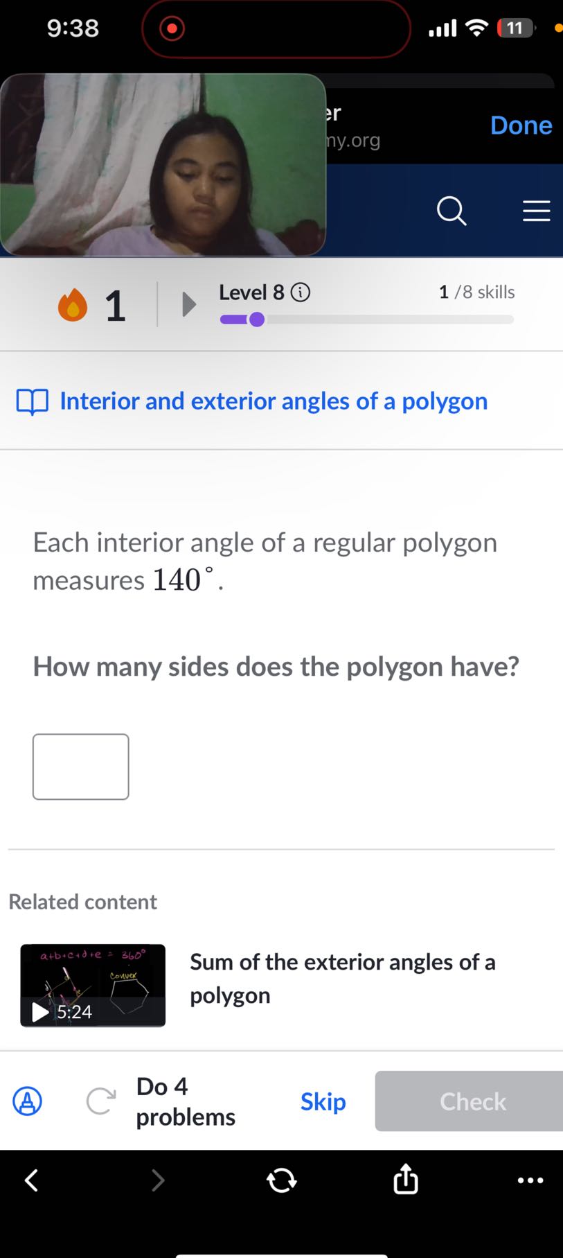 9:38 11 Done Level 8 1 /8 skills Interior and exterior angles of a ...