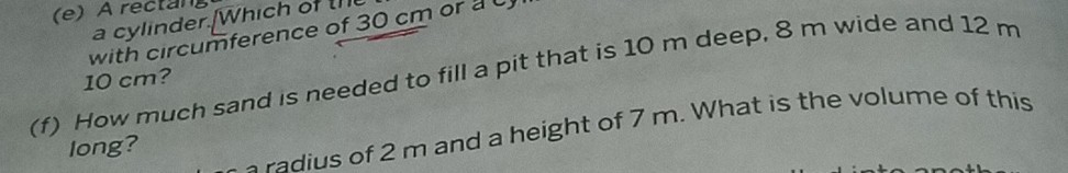 a cylinder. Which of of 30 cm with circumference 10 cm ? (f) How much ...