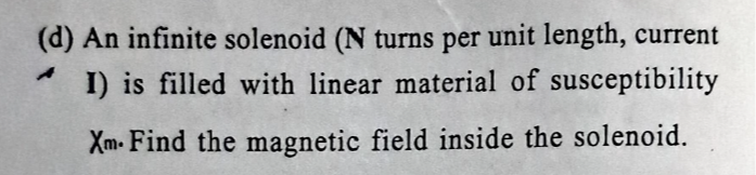 (d) An infinite solenoid ( 𝐍 turns per unit length, current I) is ...