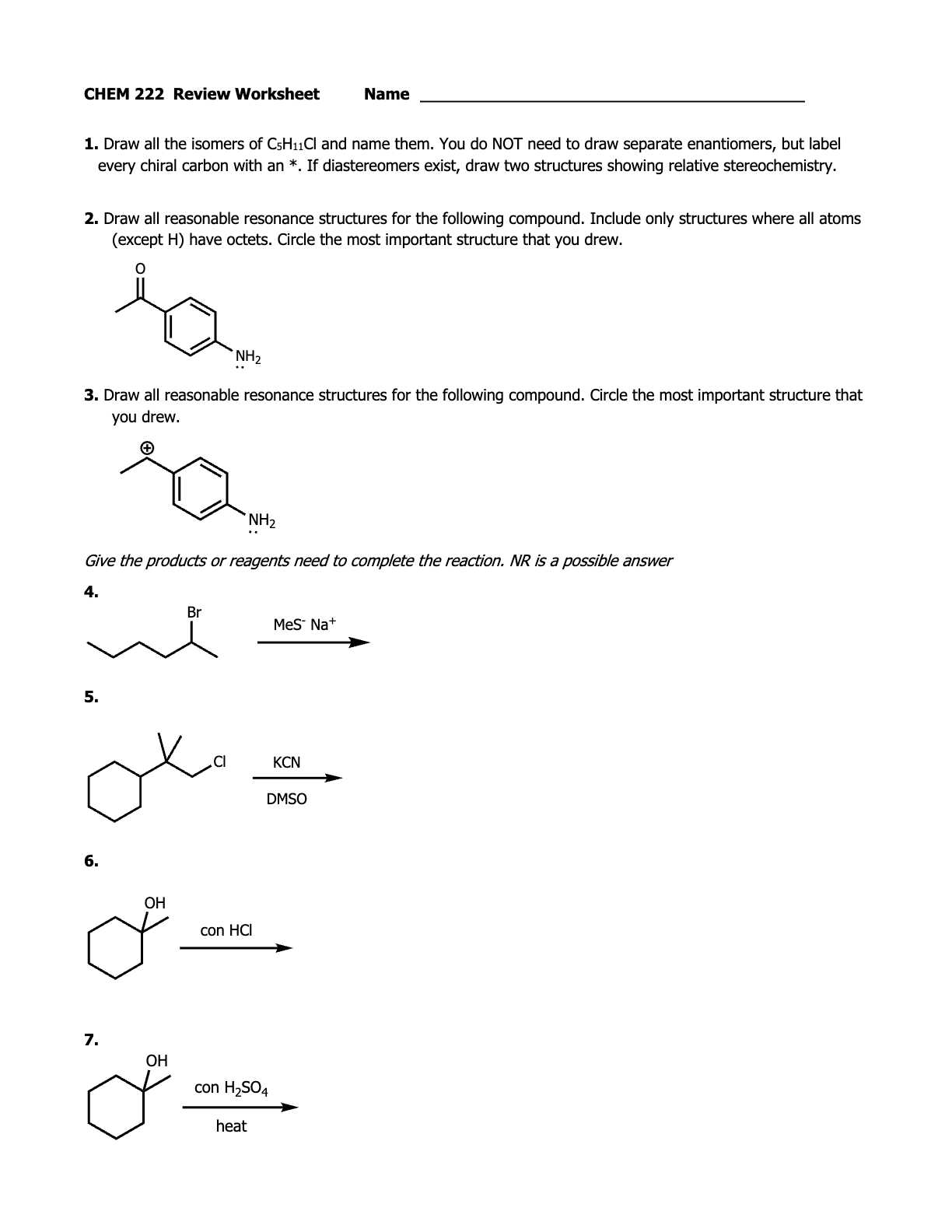 CHEM 222 Review Worksheet Name 1. Draw all the isomers of C5H11Cl and ...