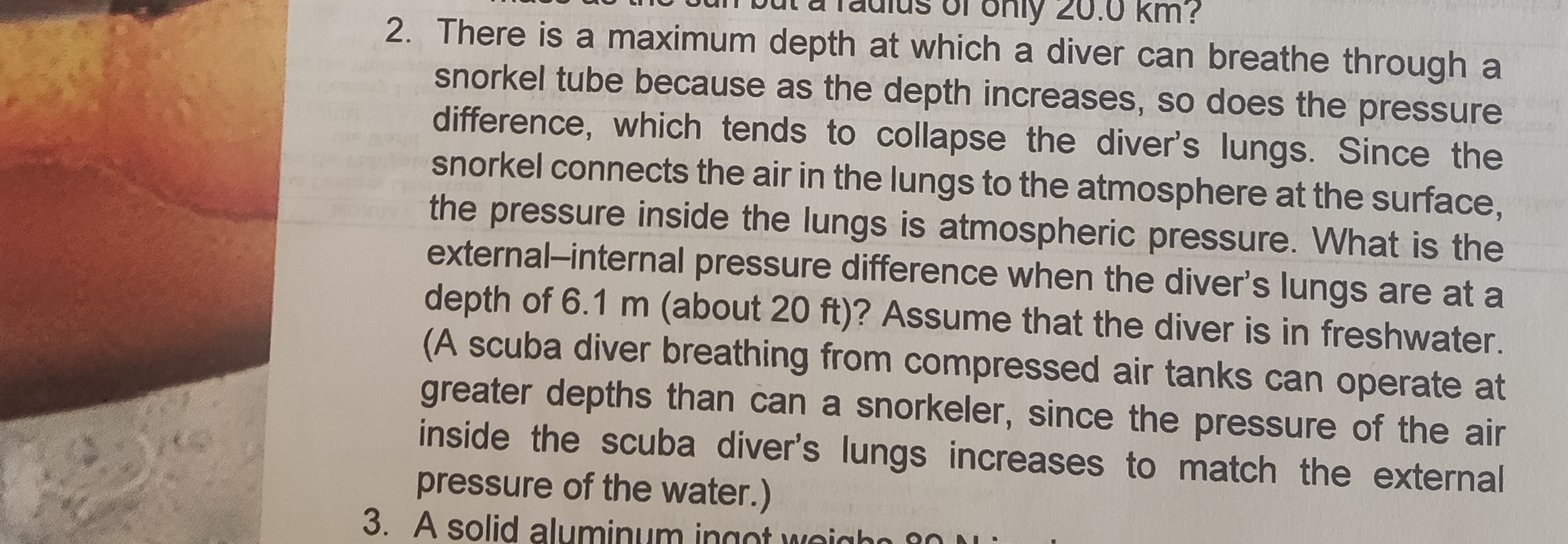 2 there is a maximum depth at which a diver can breathe through a ...