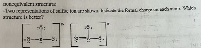 nonequivalent structures -Two representations of sulfite ion are shown ...