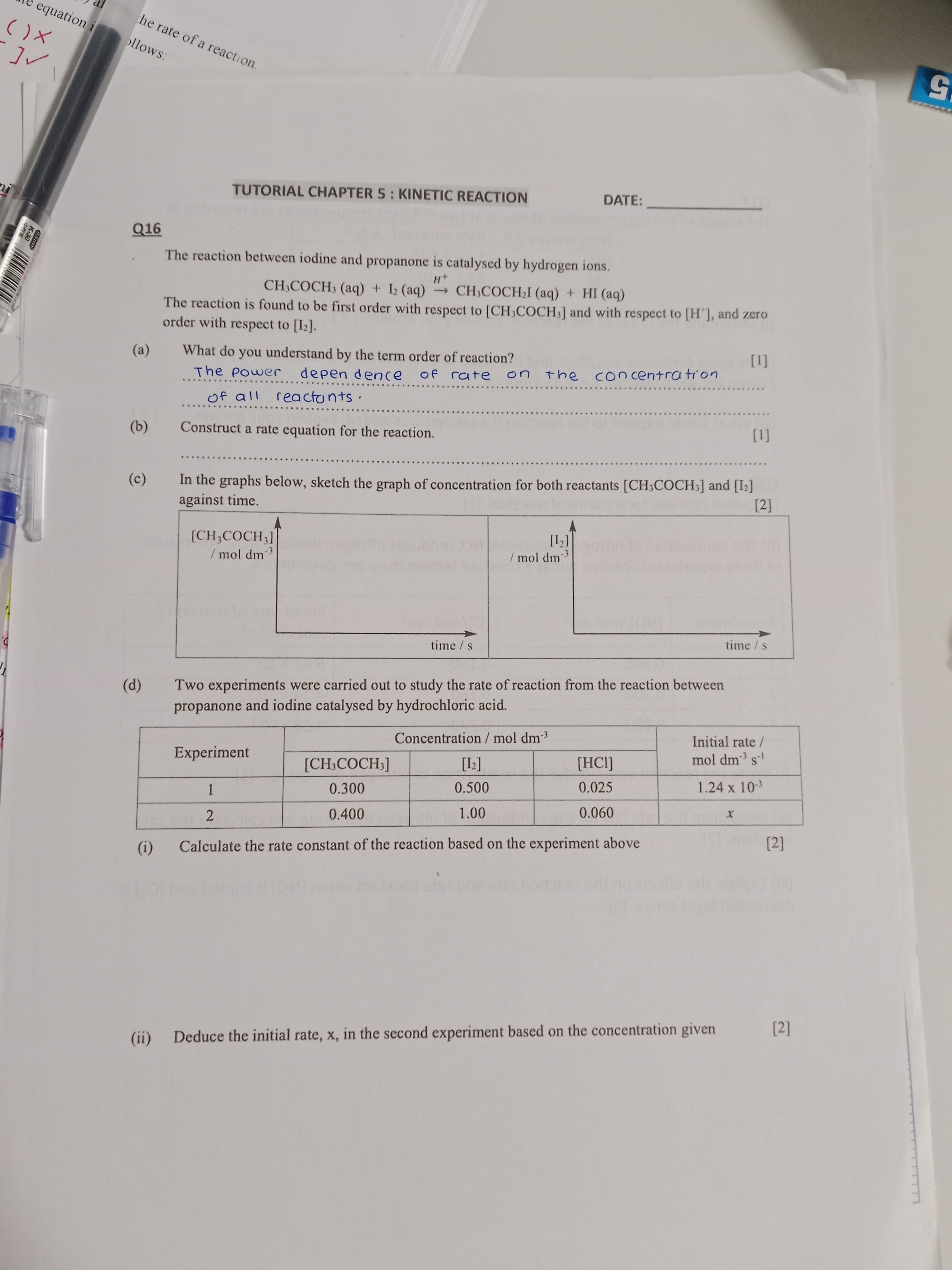 tutorial chapter 5 kinetic reaction date qquad q16 the reaction between iodine and propanone is ...