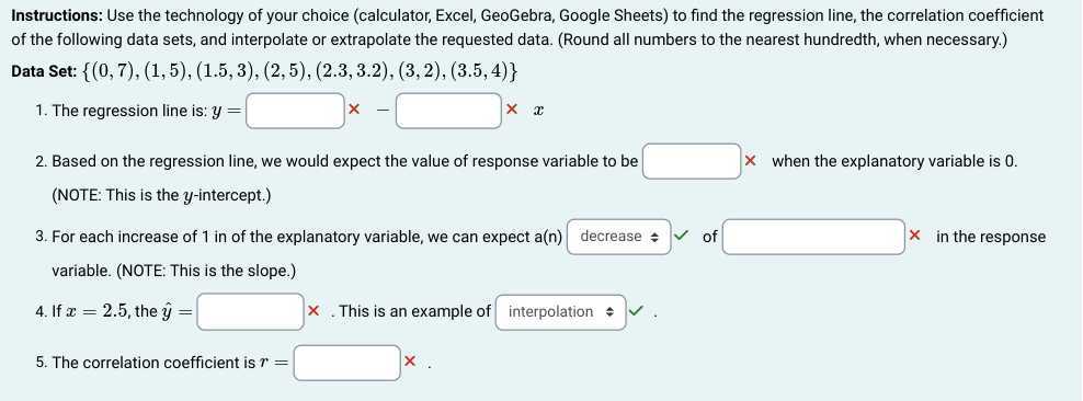 Instructions: Use the technology of your choice (calculator, Excel, GeoGebra, Google Sheets) to ...
