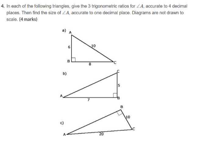 4. In each of the following triangles, give the 3 trigonometric ratios ...