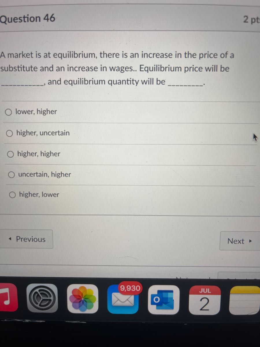 Question 46 A market is at equilibrium, there is an increase in the ...