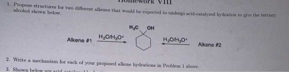 1. Propose structures for two different alkenes that would be expected ...