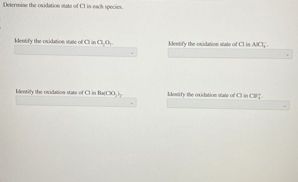 Determine the oxidation state of Cl in each species. Identify the ...