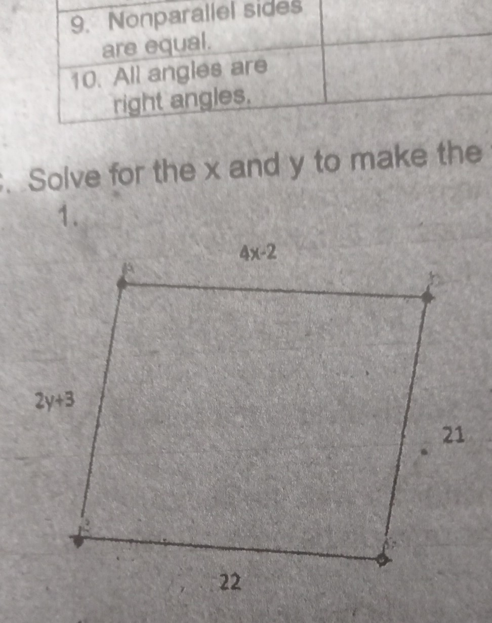 9. Nonparallel sides are equal. 10. All angles are right angles. Solve ...