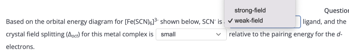 SOLVED: strong-field Questiol Based on the orbital energy diagram for ...