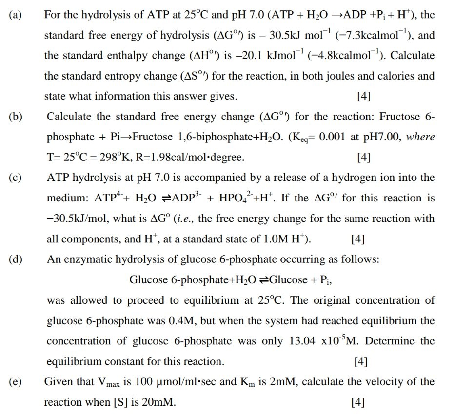 (a) For the hydrolysis of ATP at 25^∘C and pH 7.0(ATP+H2O→ADP+Pi+H ...