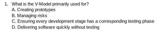 1 what is the v model primarily used for a creating prototypes b ...
