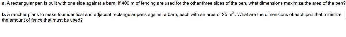 a a rectangular pen is built with one side against a barn if 400 m of ...