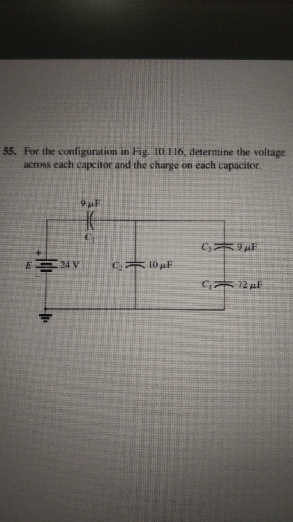 55. For the configuration in Fig. 10.116, determine the voltage across each capcitor and the ...