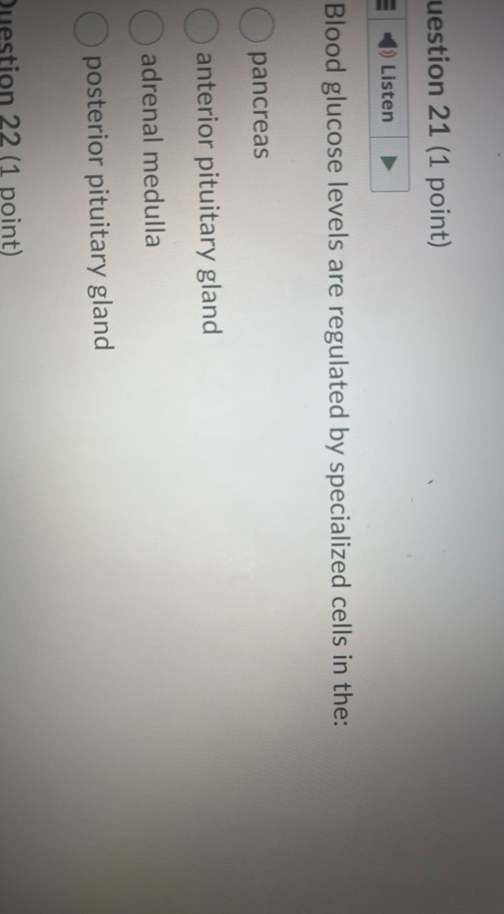 uestion 21 (1 point) Listen Blood glucose levels are regulated by ... uestion 21 (1 point) Listen Blood glucose levels are regulated by ...