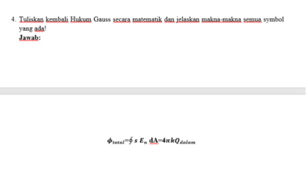 VIDEO solution: 4. Tuliskan kembali Hukum Gauss secara matematik dan ...