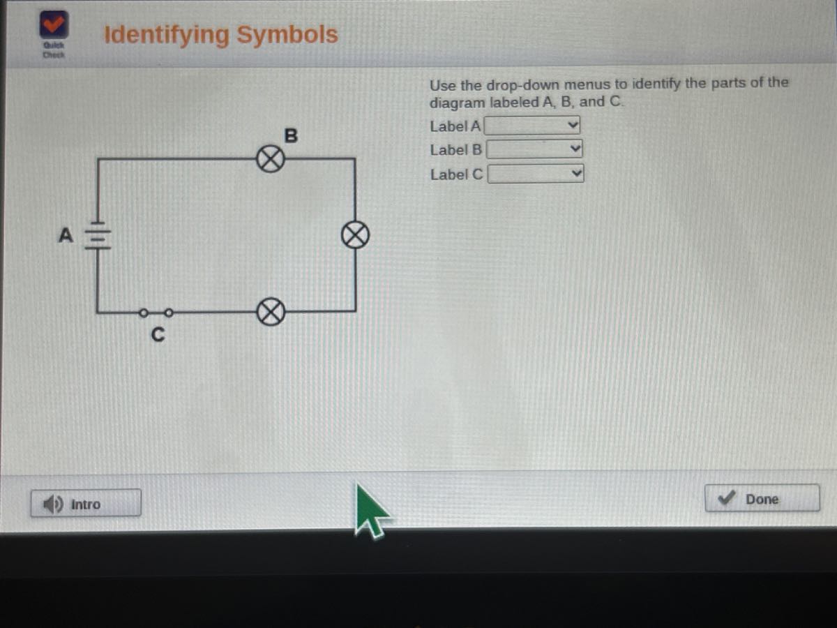 Identifying Symbols Oned Use the drop-down menus to identify the parts of the diagram labeled A ...