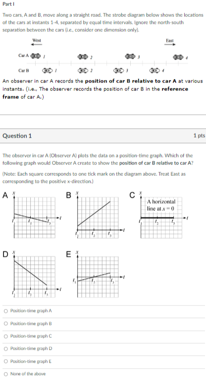 SOLVED: Part I Two cars, A and B, move along a straight road. The strobe diagram below shows the ...