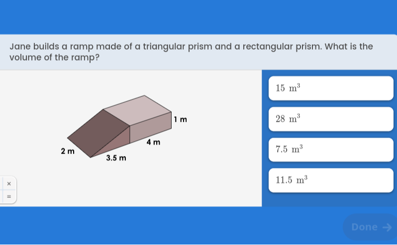 Jane builds a ramp made of a triangular prism and a rectangular prism ...