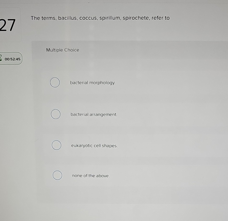 the terms bacillus coccus spirillum spirochete refer to multiple choice ...