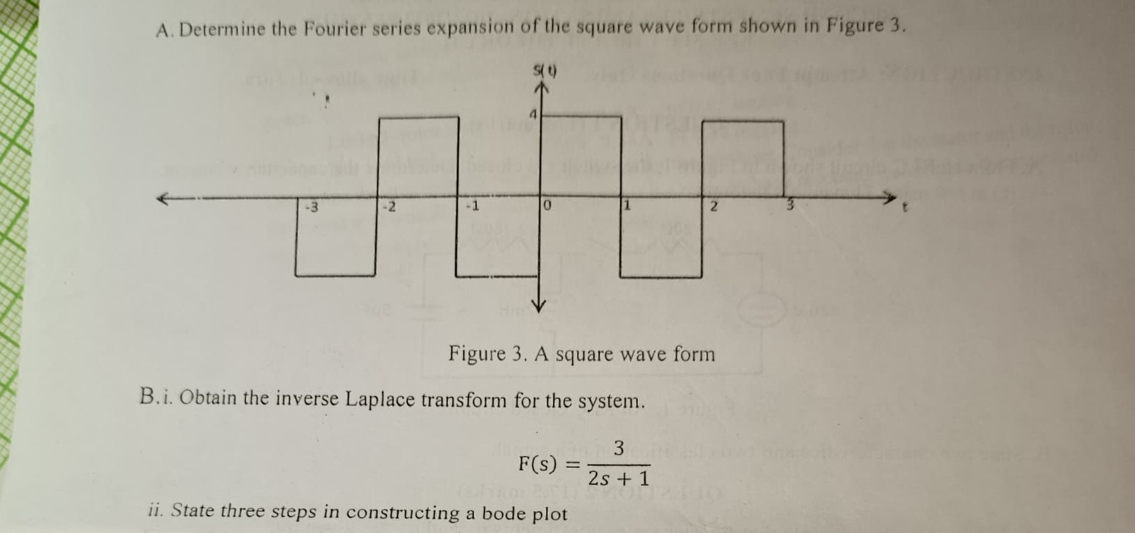 [GET ANSWER] A. Determine the Fourier series expansion of the square ...