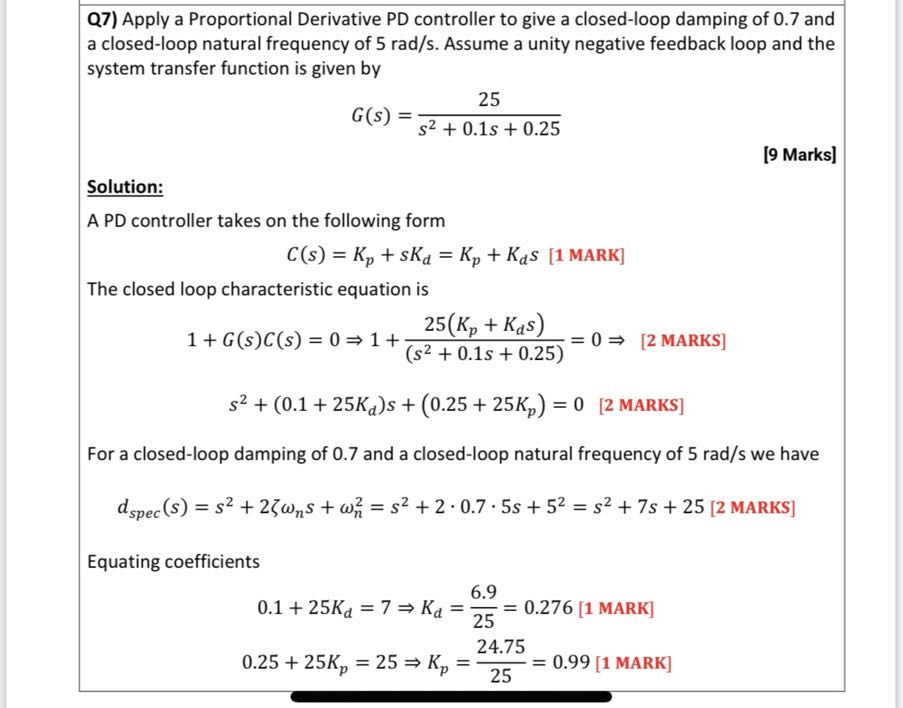 Q7) Apply a Proportional Derivative PD controller to give a closed-loop ...