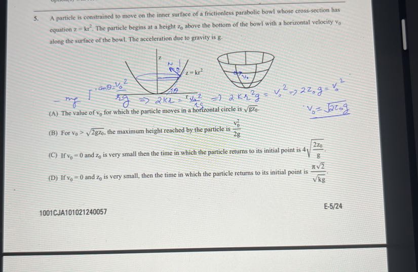 5. A particle is constrained to move on the inner surface of a ...