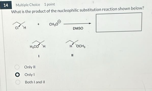 14 Multiple Choice 1 point What is the product of the nucleophilic substitution reaction shown ...