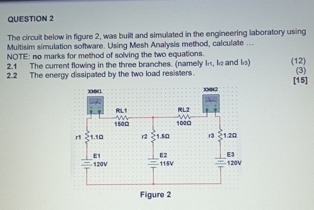 Question 2 The Circuit Below In Figure 2 Was Built And Simulated In The Engineering Laboratory