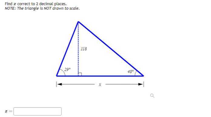 Find x correct to 2 decimal places. NOTE: The triangle is NOT drawn to ...