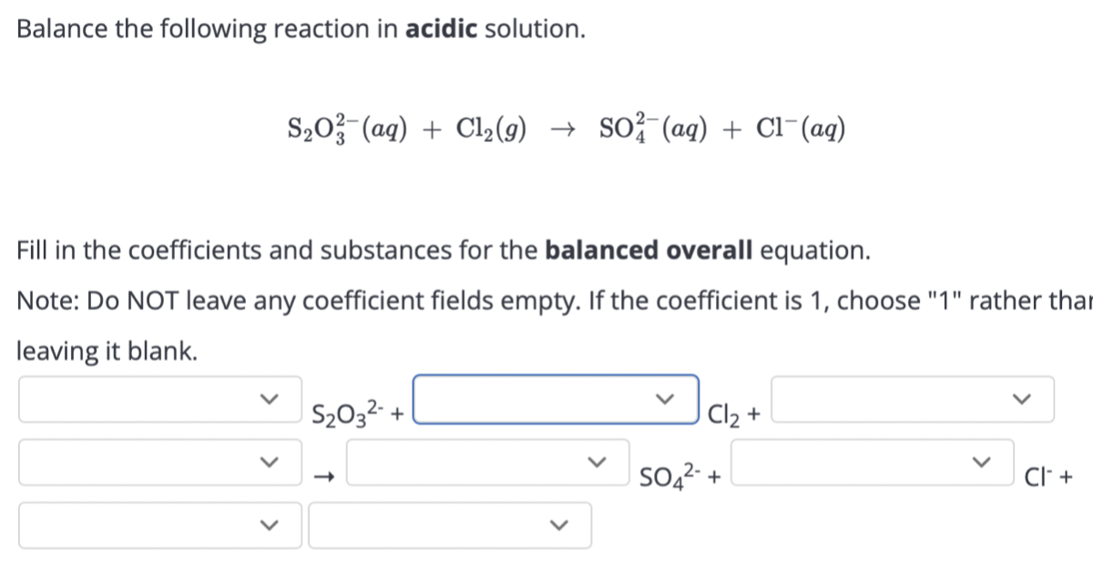 Balance the following reaction in acidic solution. S2O3^2-(a q)+Cl2(g ...