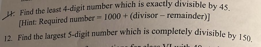 14. Find the least 4-digit number which is exactly divisible...