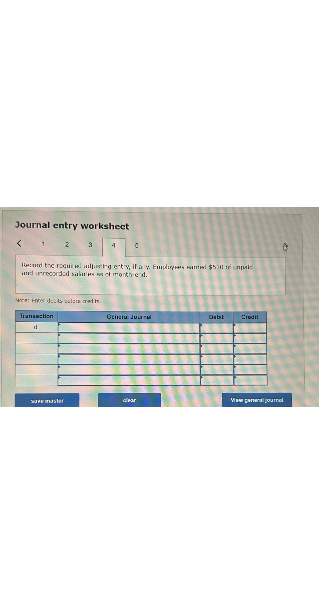 Journal entry worksheet 1 2 3 4 5 Record the required adjusting entry ...