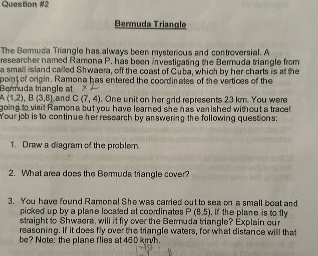 Question ^2 Bermuda Triangle The Bermuda Triangle has always been ...