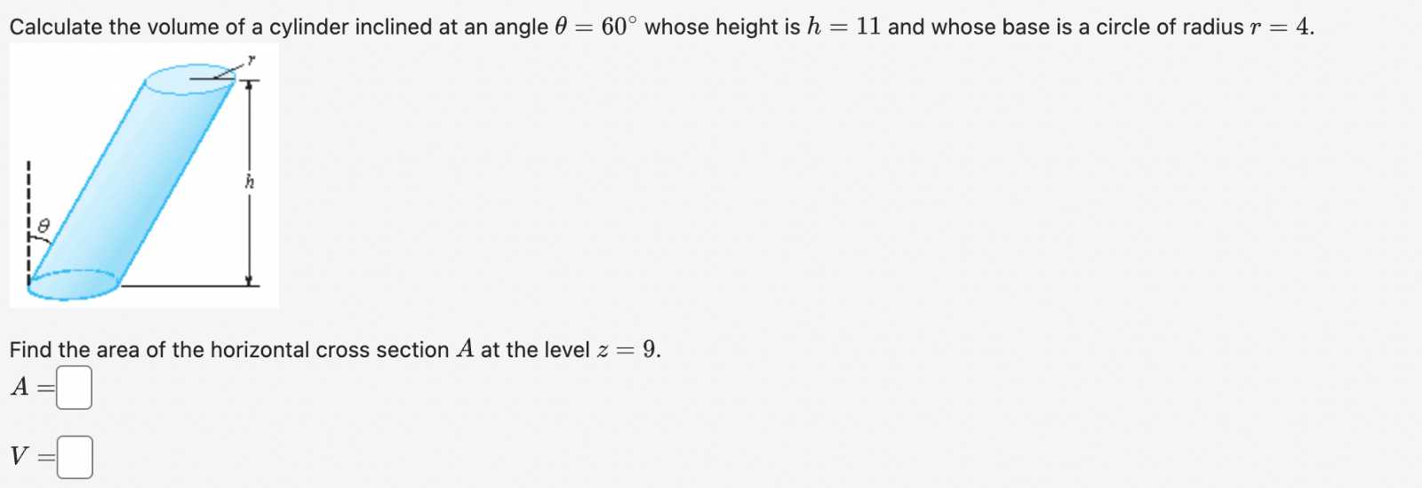 Calculate the volume of a cylinder inclined at an angle θ=60^∘ whose ...