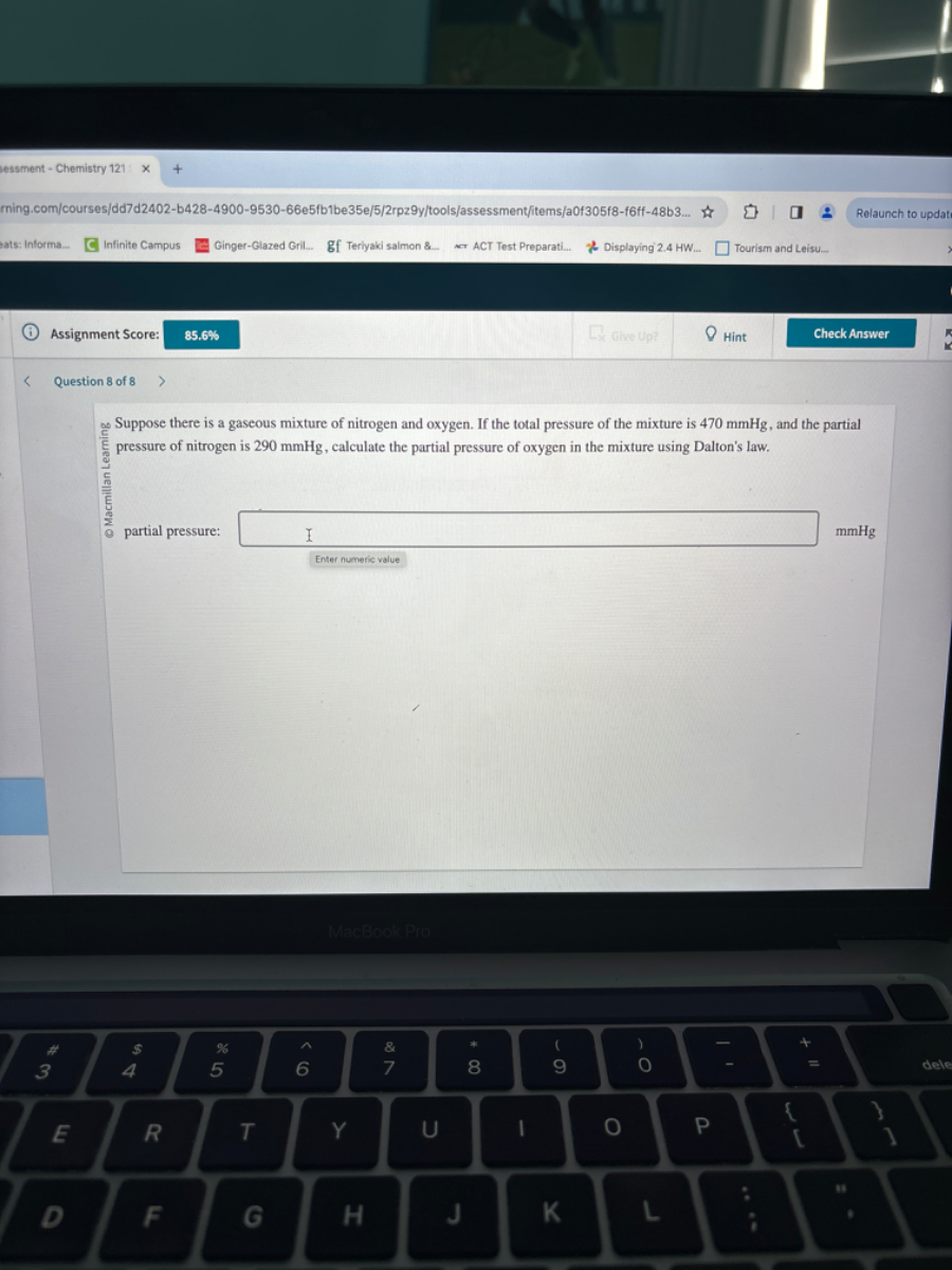 Assignment Score: 85.6 % Hint Check Answer Question 8 of 8 as Suppose there is a gaseous mixture ...