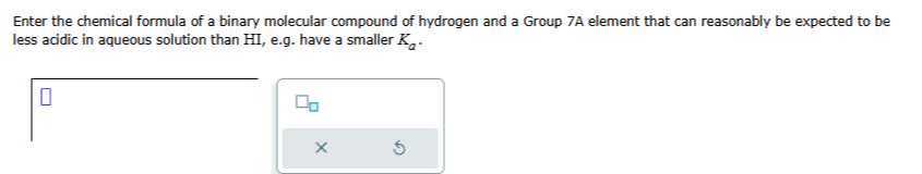 enter the chemical formula of a binary molecular compound of hydrogen ...