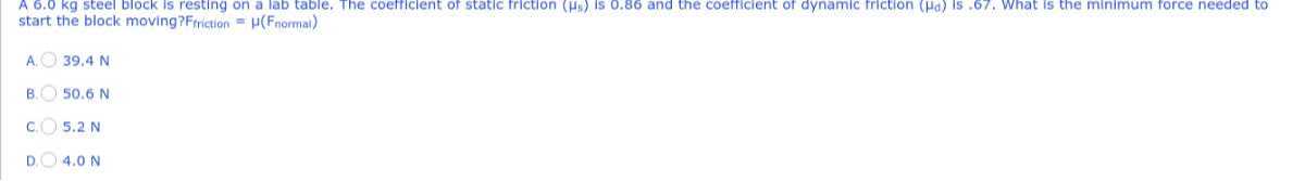 a 60 kg steel block is resting on a lab table the coefficient of static ...