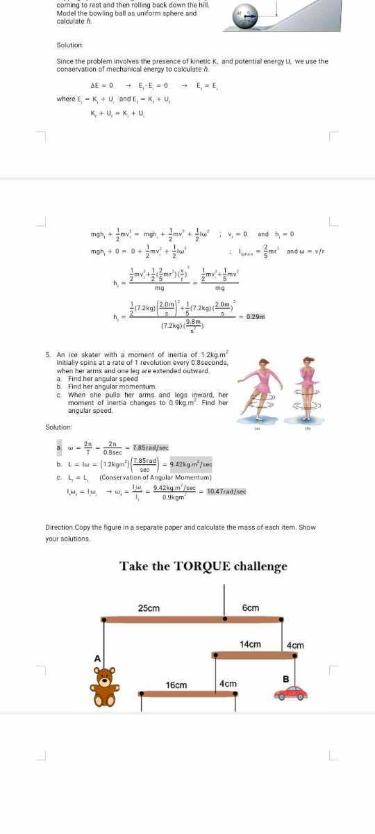 coming to rest and then rolling back down the hill. Model the bowling ball as uniform sphere and ...