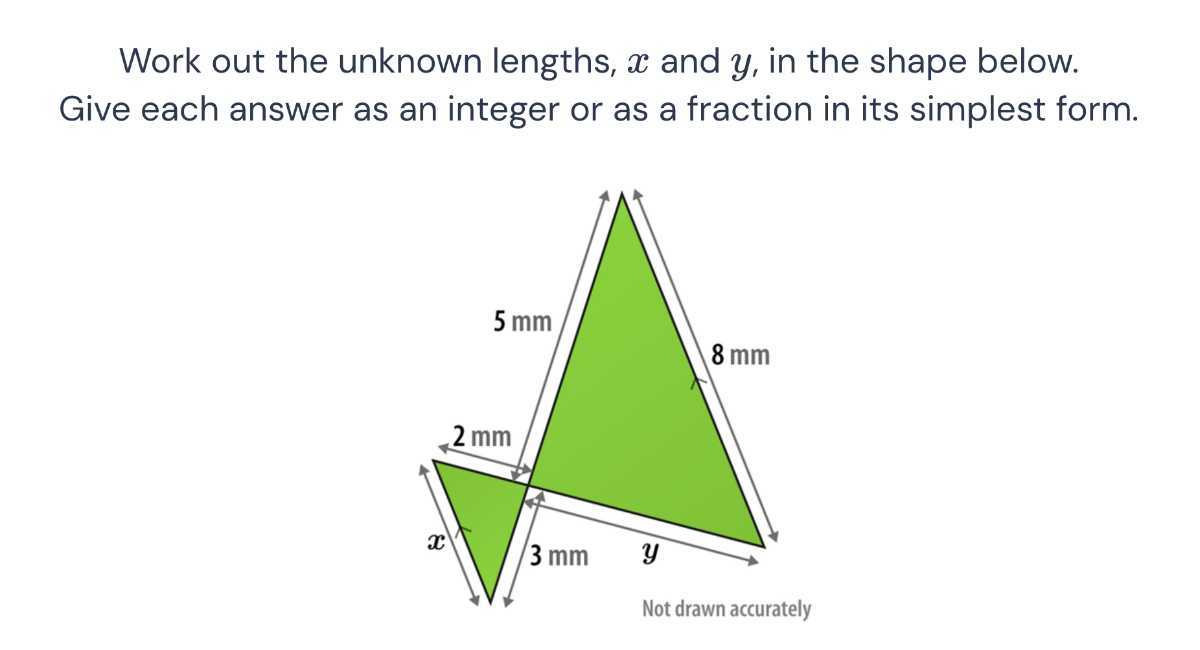 Work out the unknown lengths, x and y, in the shape below. Give each ...