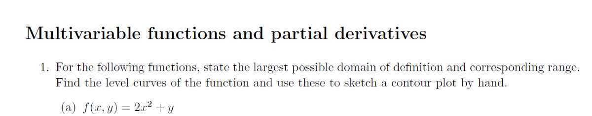 multivariable functions and partial derivatives 1 for the following ...