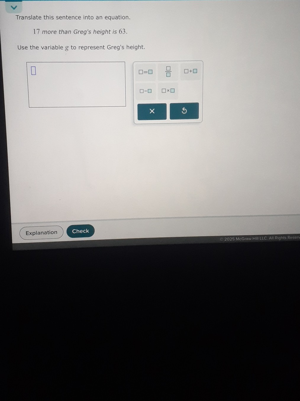 Translate this sentence into an equation. 17 more than Greg's height is ...