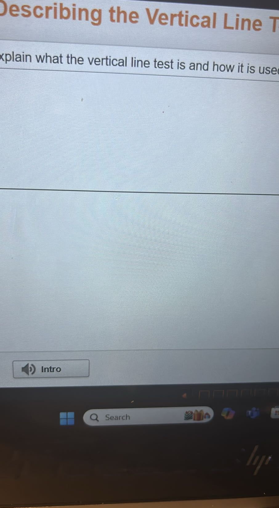 escribing the Vertical Line T xplain what the vertical line test is and ...