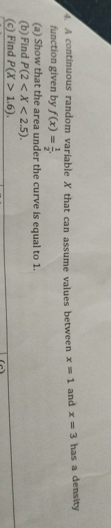 4 a continuous random variable x that can assume values between x1 and x3 has a density function ...