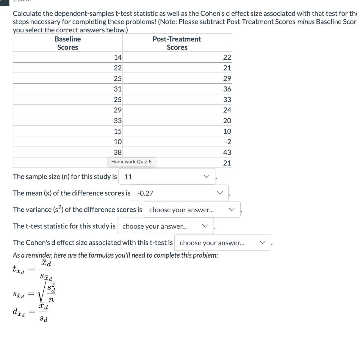 calculate the dependent samples t test statistic as well as the cohens ...