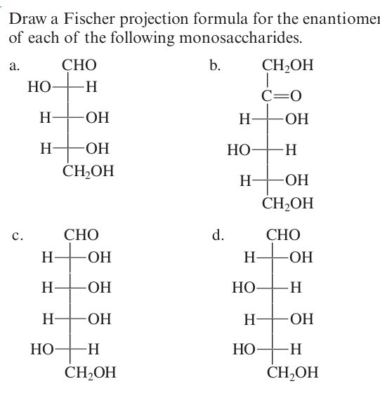 Draw a Fischer projection formula for the enantiomes of each of the ...