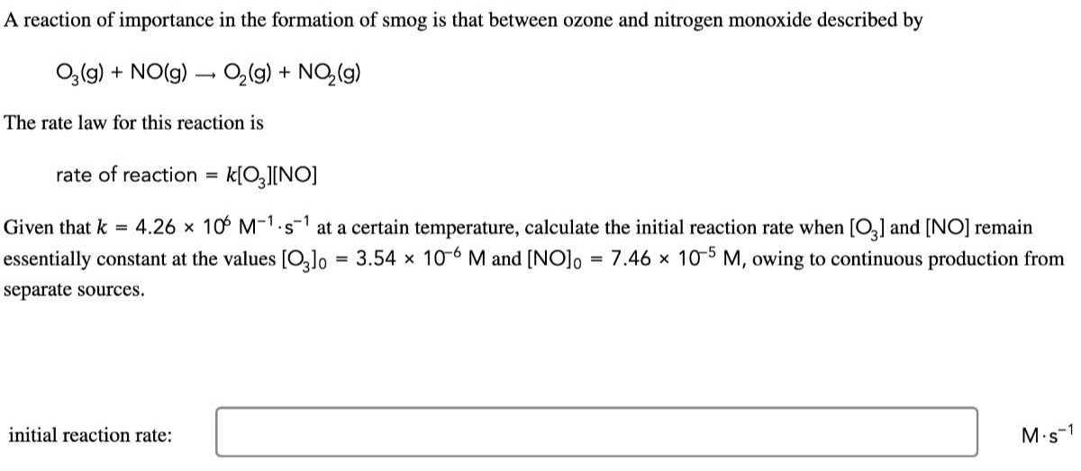 a reaction of importance in the formation of smog is that between ozone ...