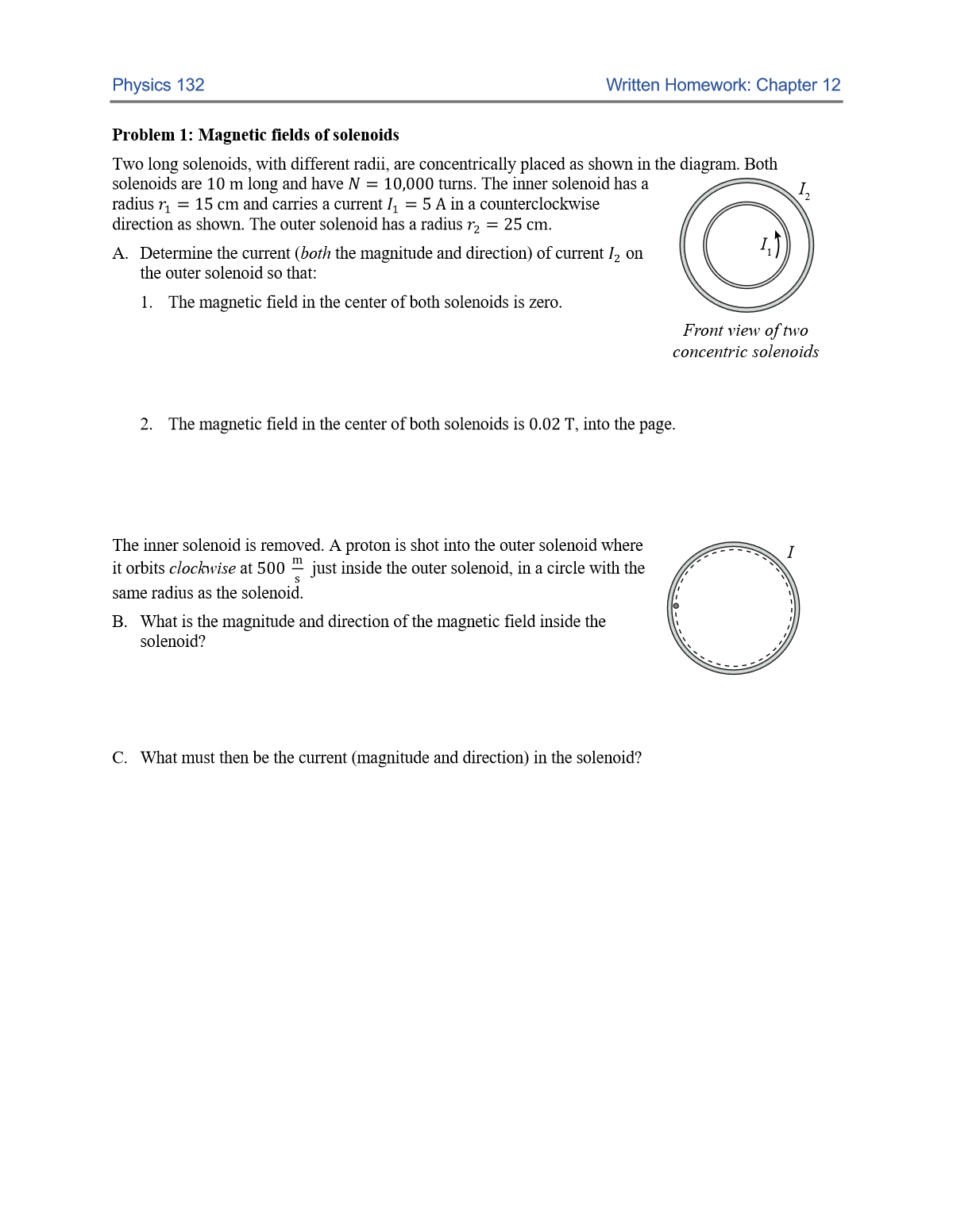 physics 132 written homework chapter 12 problem 1 magnetic fields of ...